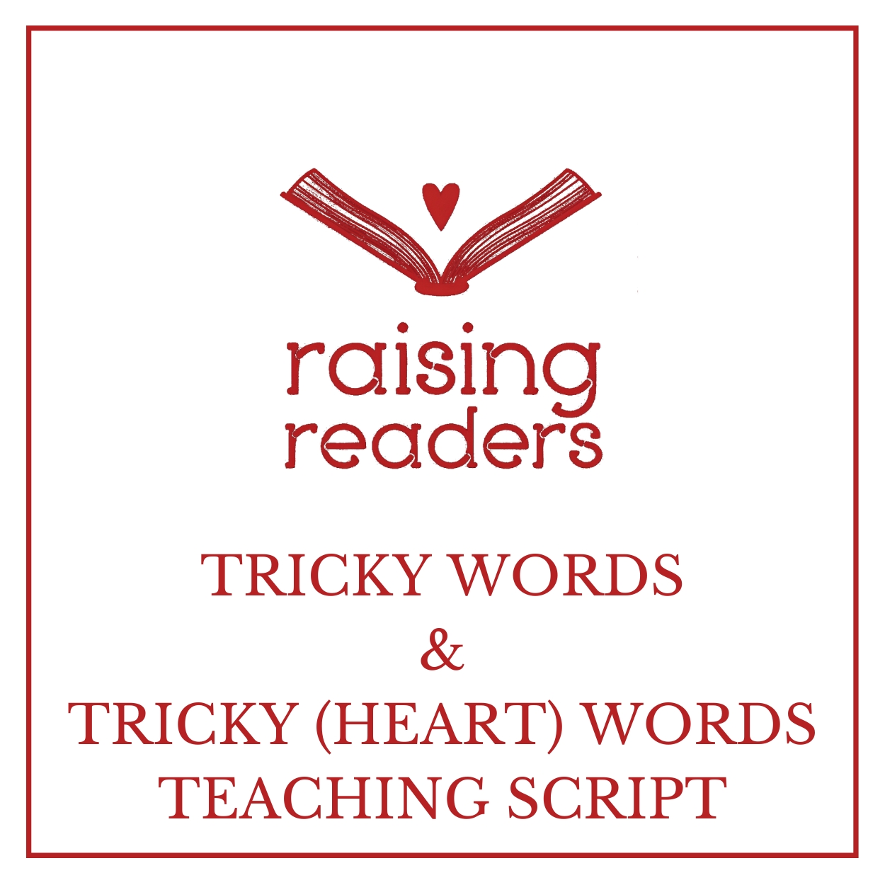 Tricky Words Worksheet & Tricky Heart Words Teacher Script | Raising ...
