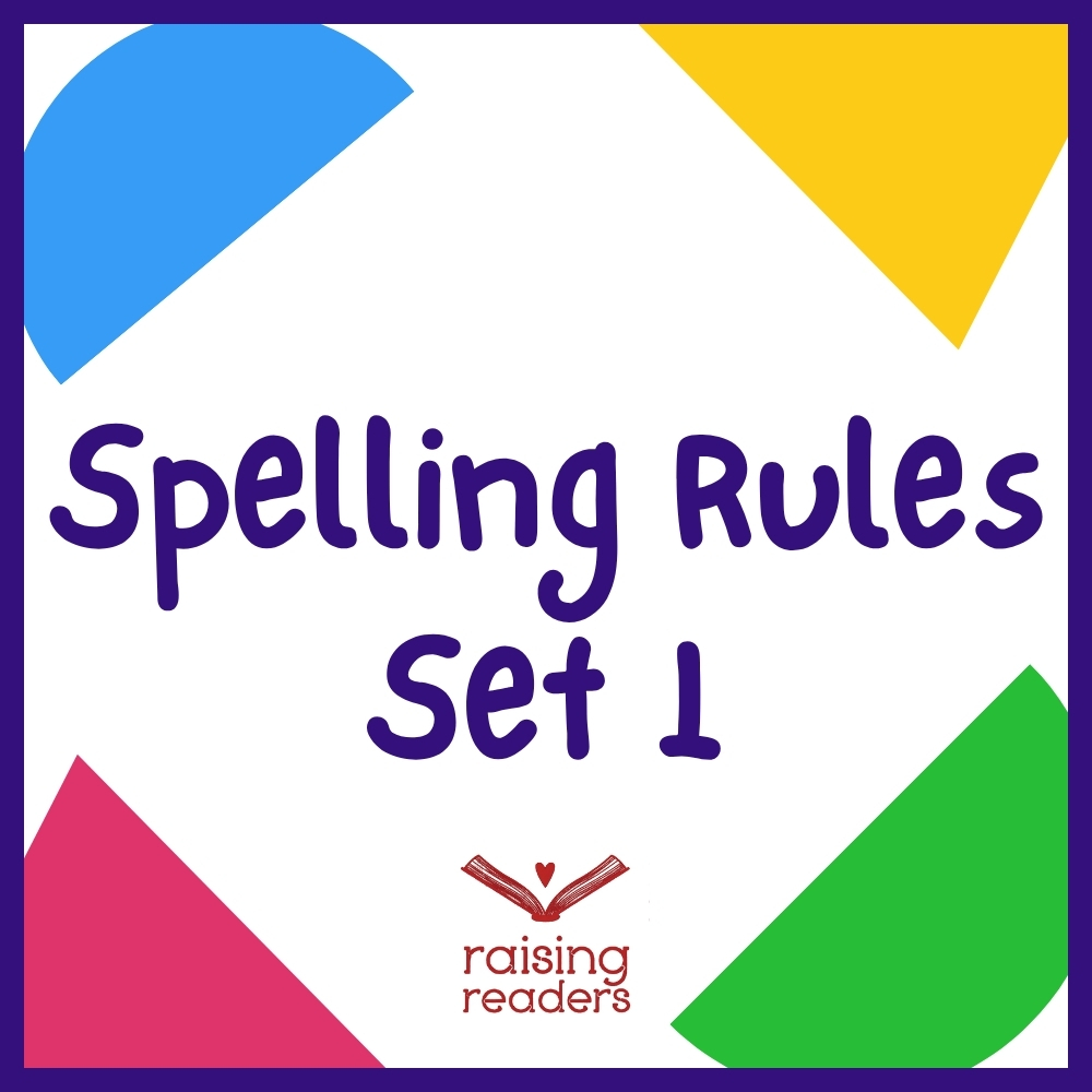 Spelling Rules Set 1 | Raising Readers